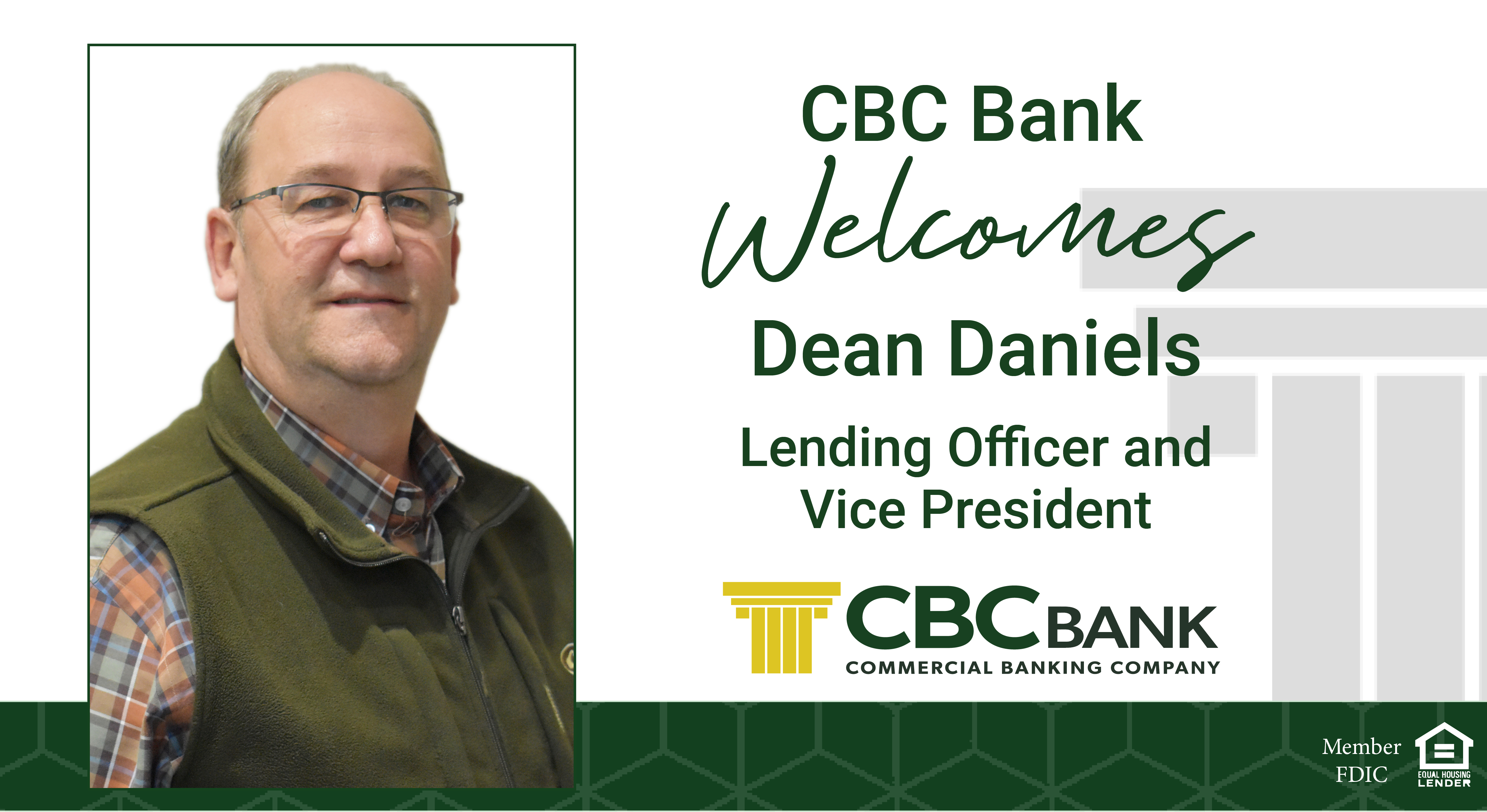 CBC Bank Welcomes Dean Daniels as Lending Officer and Vice President