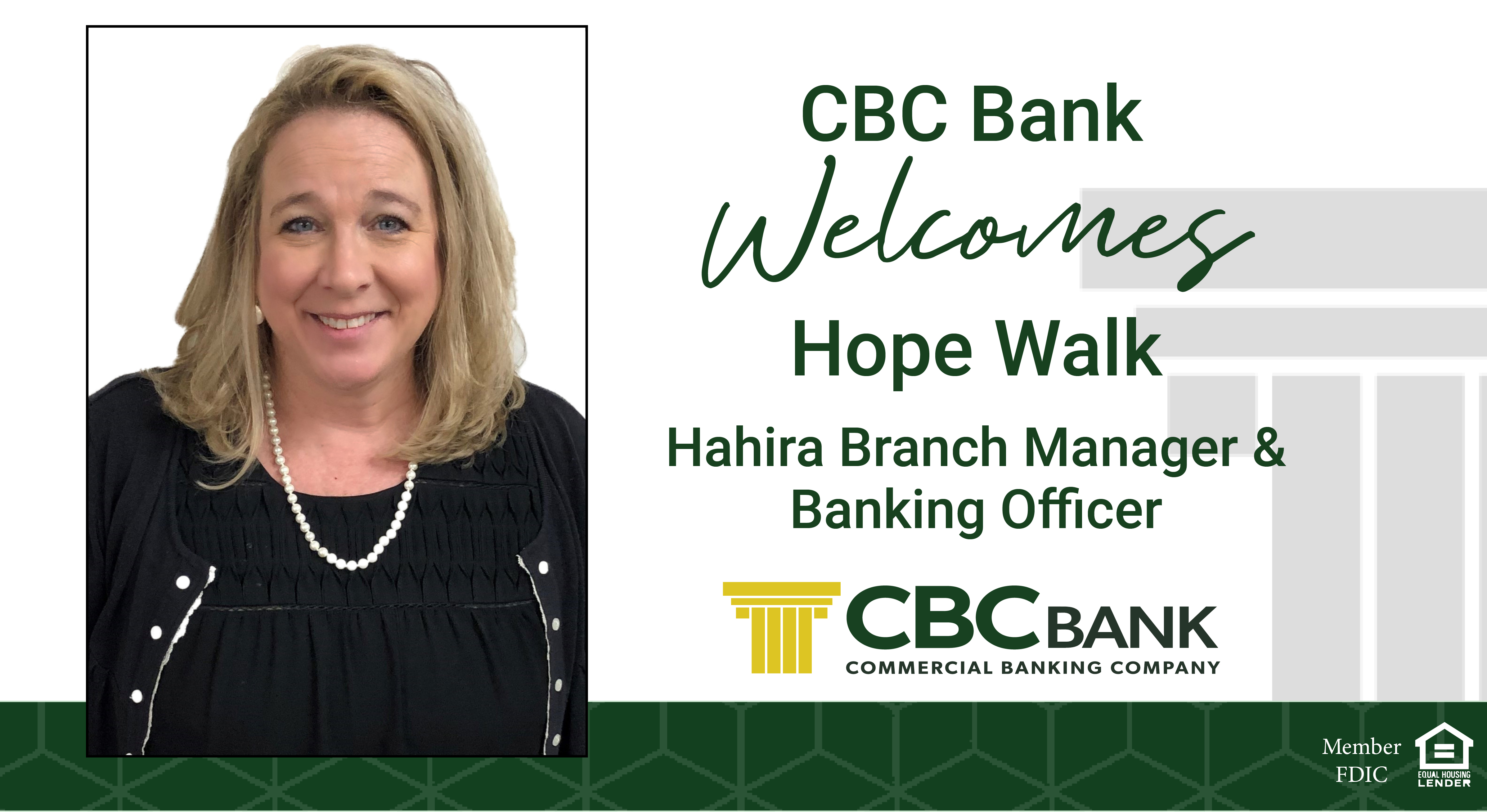CBC Bank Welcomes Hope Walk as Hahira Branch Manager and Banking Officer